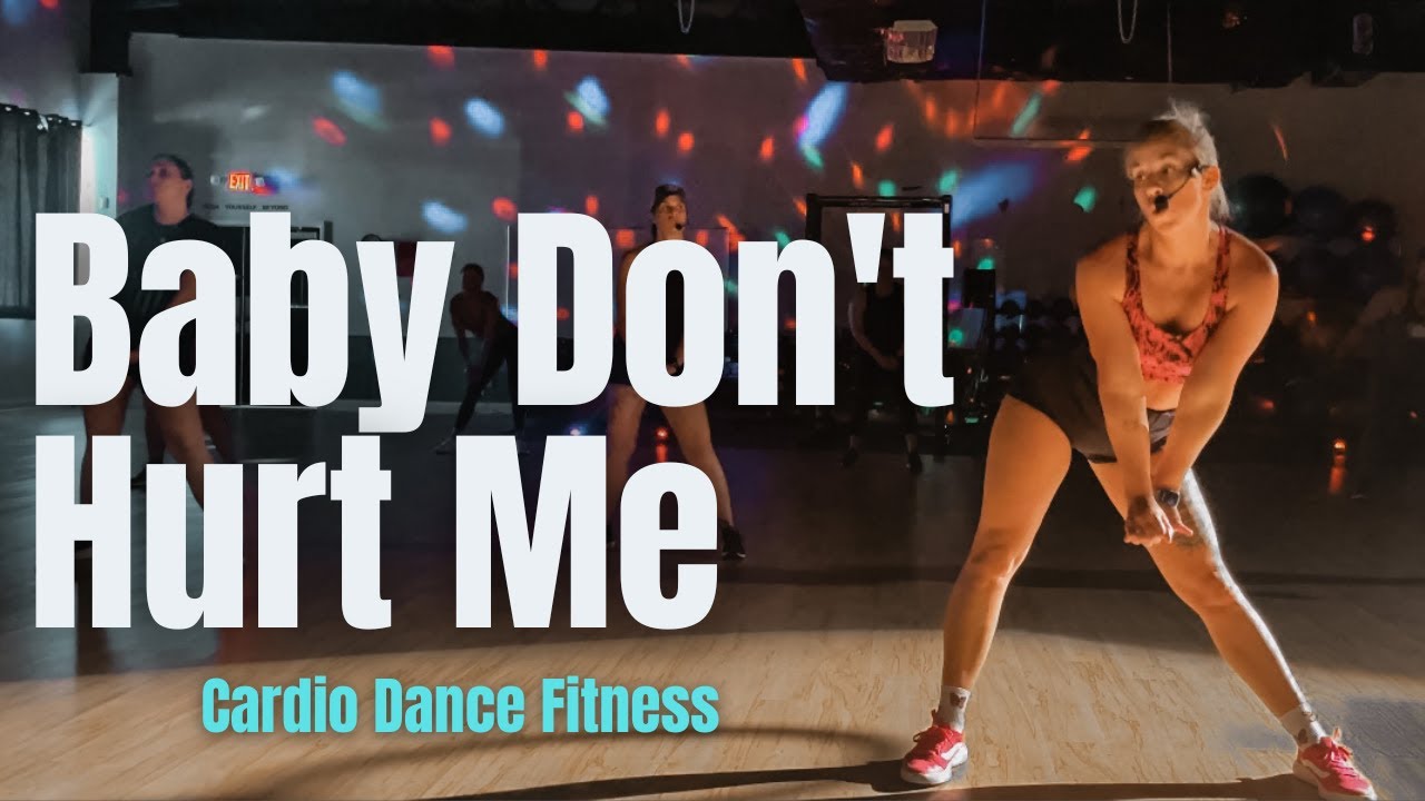 BABY DONT HURT ME - David Guetta | Cardio Dance Fitness - YouTube