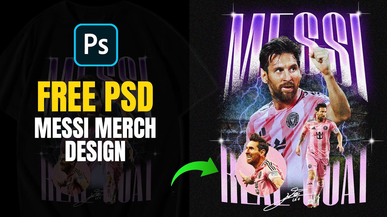 Free PSD Photoshop Tutorial Lionel Messi 2025 for merch - YouTube