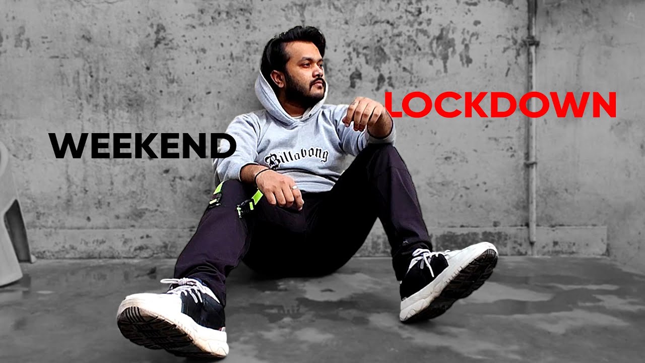 Weekend Lockdown 2022 || Covid-19 - YouTube