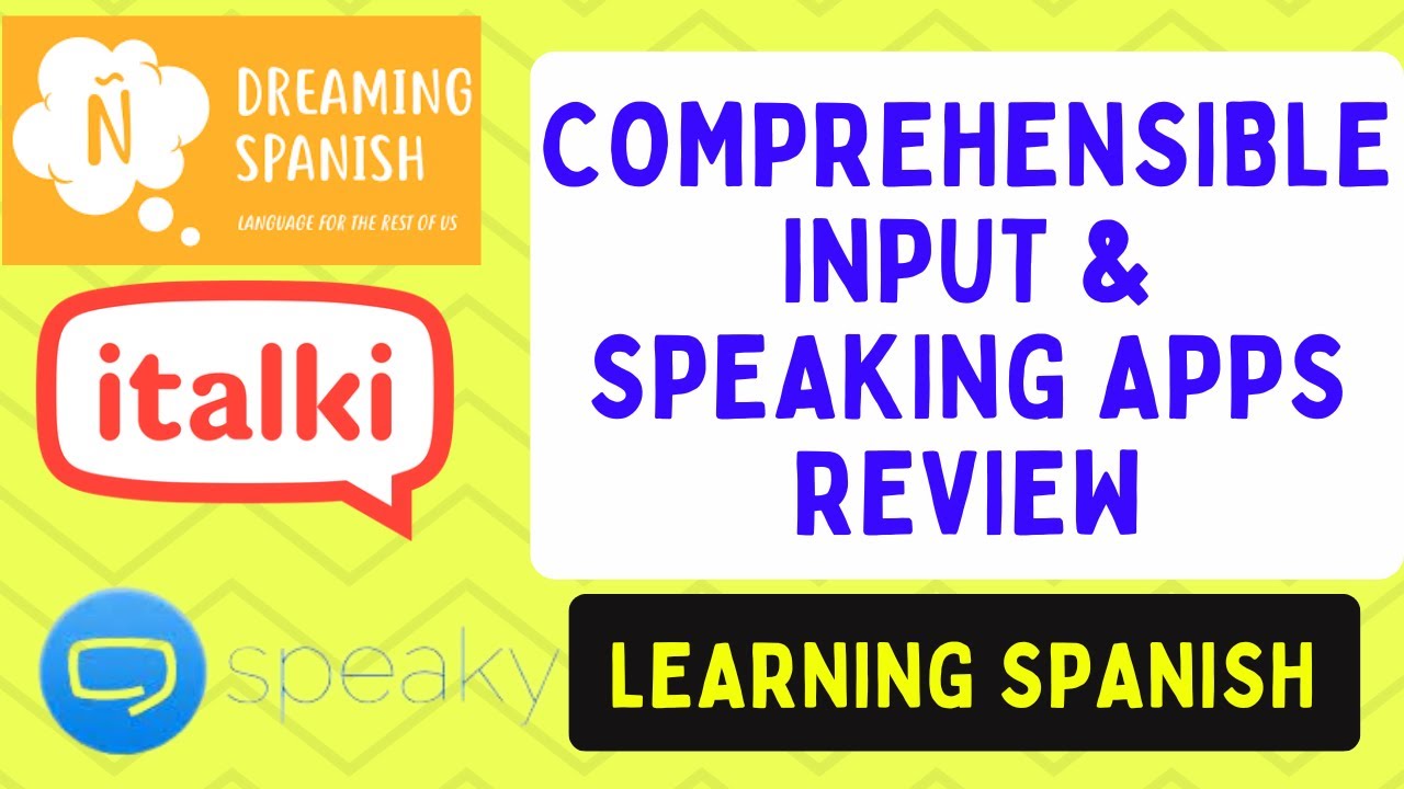 Dreaming Spanish, Italki & Speaky App Review | Comprehensible Input ...