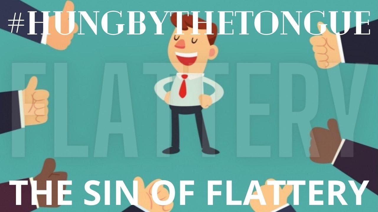 THE SIN OF FLATTERY | PH Hounslow - YouTube