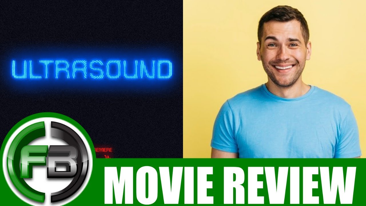ULTRASOUND (2021) Movie Review | Full Reaction & Ending Explained ...