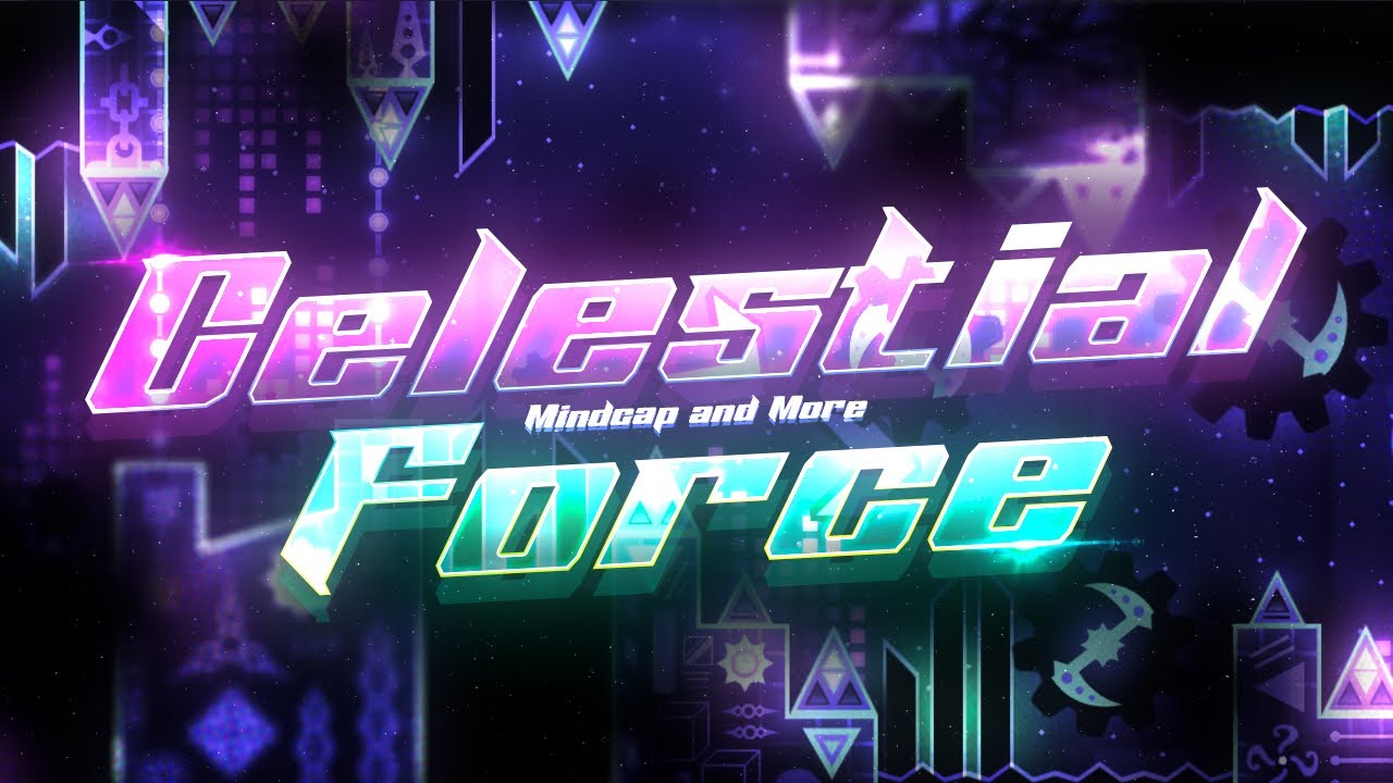 Celestial Force 100% | 163rd Extreme Demon - YouTube