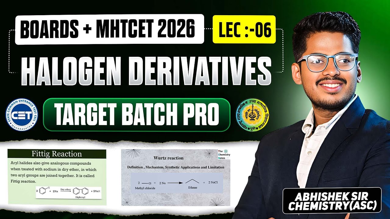 10. HALOGEN DERIVATIVES Lec -6 | Class12th HSC Board | Target Batch 2.0 Abhishek Sir Chemistry ...