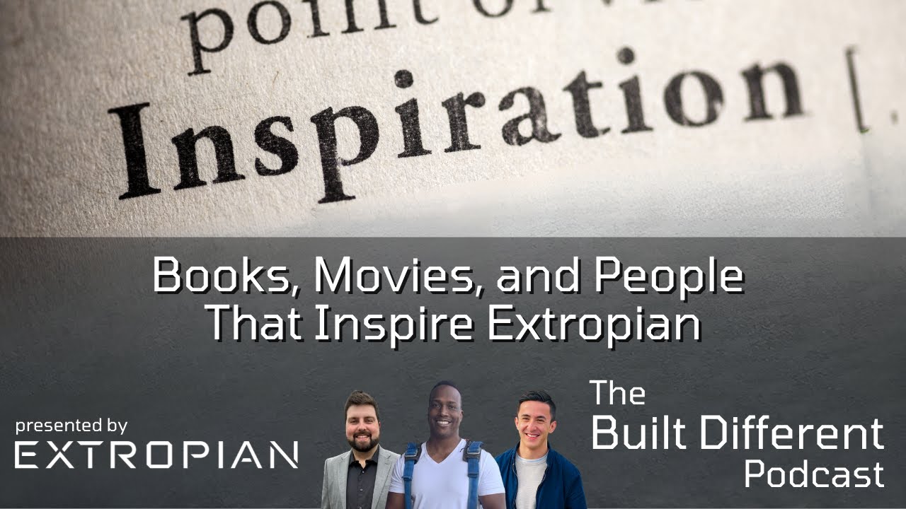 Get to Know Us: The Inspirations of Extropian | Built Different Ep. 48 ...