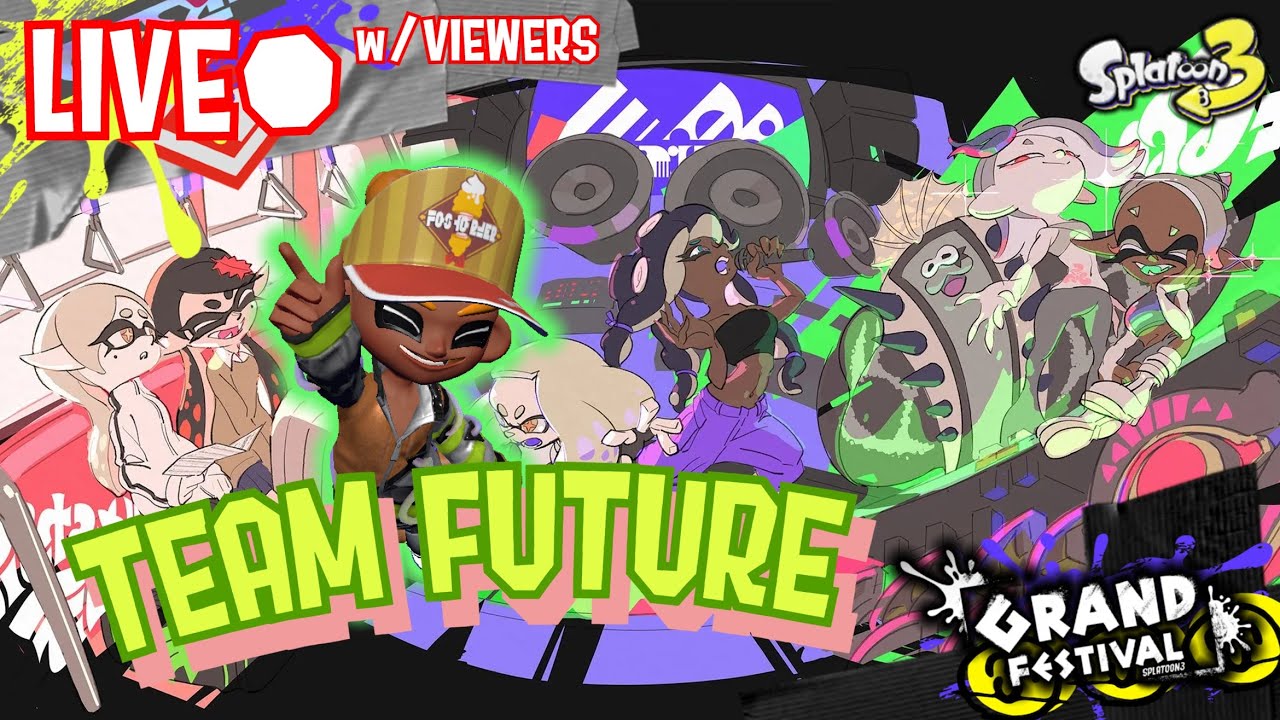 Splatoon 3 GRAND FEST! - TEAM FUTURE (DAY 1) - YouTube
