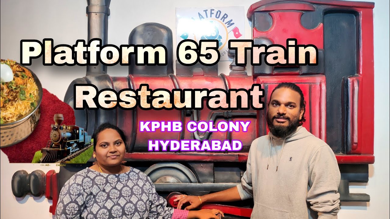 Train Restaurant KBHP Colony Hyderabad | Platform 65 Train Restaurant Kukatpally - YouTube