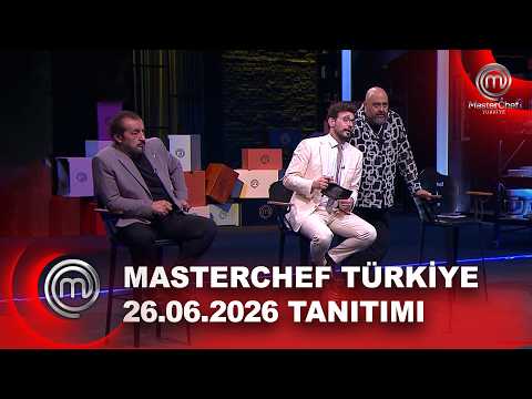 MasterChef Türkiye 26.06.2026 Tanıtımı | MasterChef Türkiye @masterchefturkiye