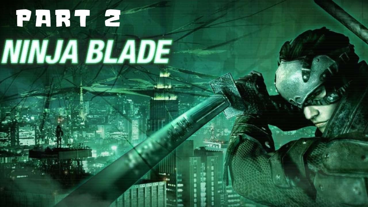 Ninja Blade | Part 2 - YouTube