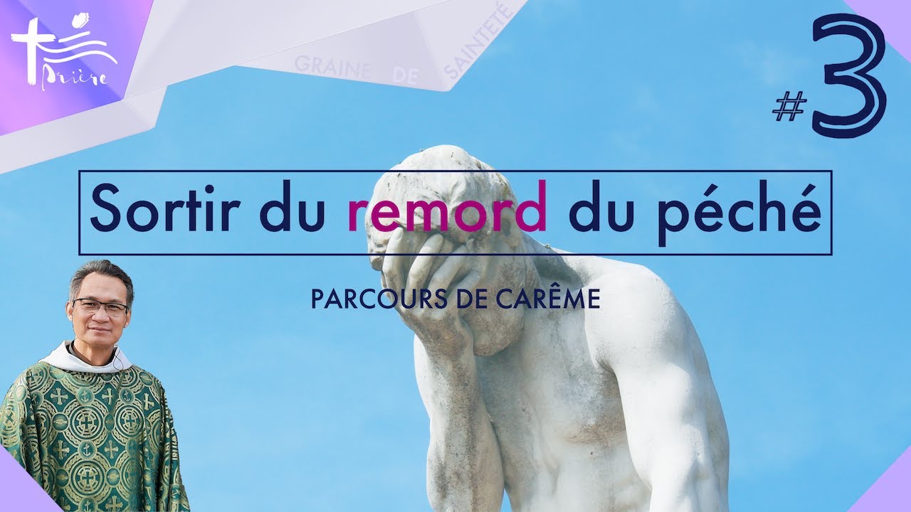 Parcours de carême • Jour #3 • Le remord : Faire le choix d'une ...