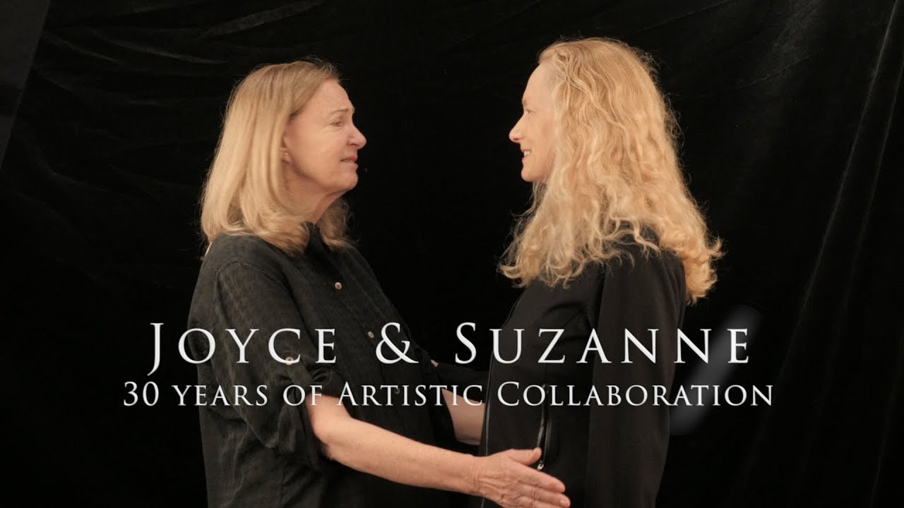 Joyce and Suzanne, 30 years of Artistic Collaboration - YouTube