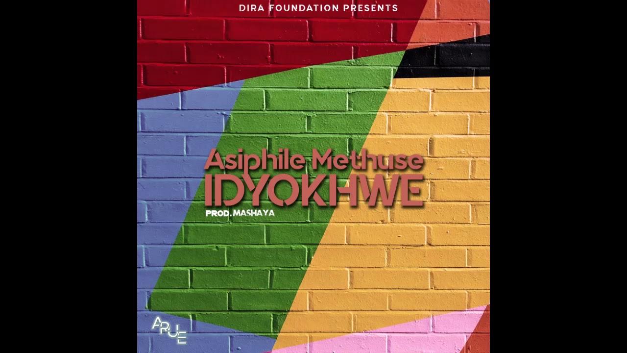 Asiphile Methuse - Idyokhwe - YouTube