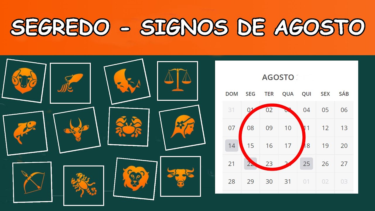 SIGNOS DO MES DE AGOSTO SIGNOS DE QUEM NASCE EM AGOSTO YouTube SIGNOS DO MES DE AGOSTO SIGNOS DE QUEM NASCE EM AGOSTO YouTube