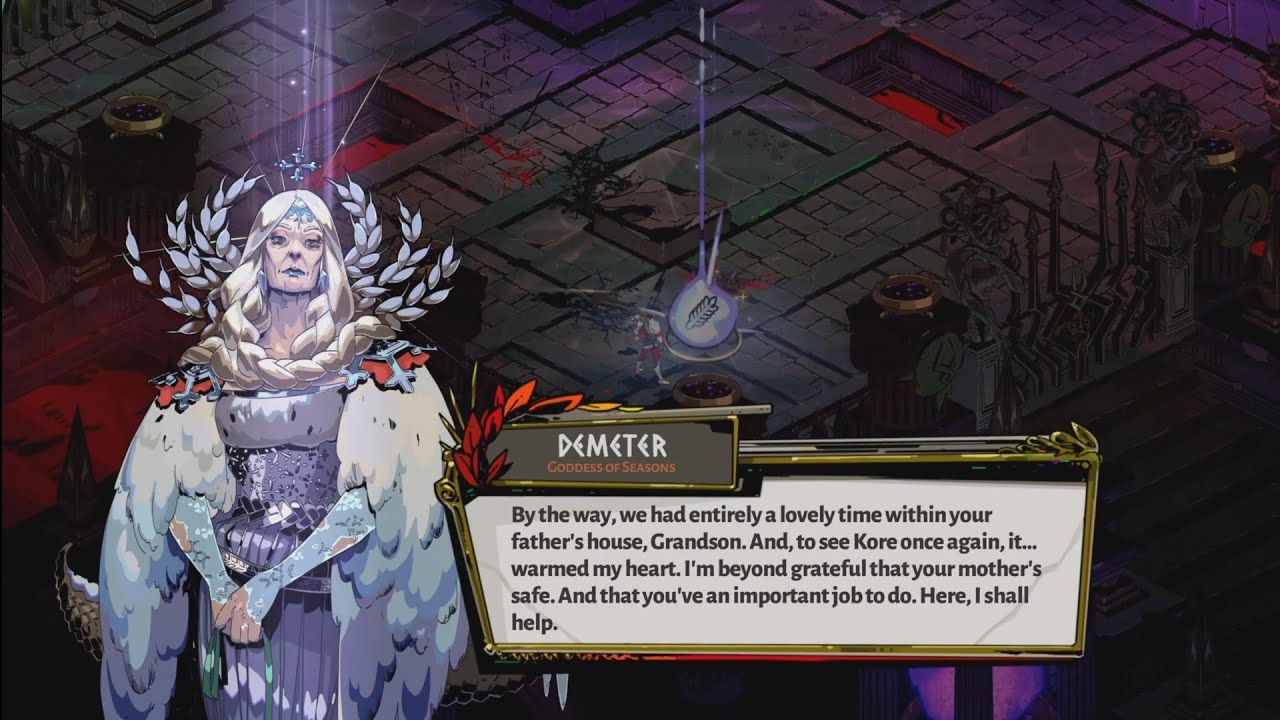 Demeter tells Zagreus that she had entirely a lovely time in his father ...