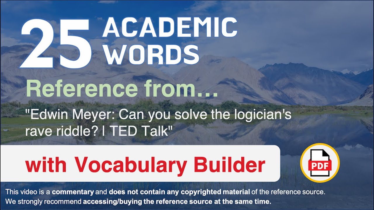 25 Academic Words Ref from "Edwin Meyer: Can you solve the logician's ...