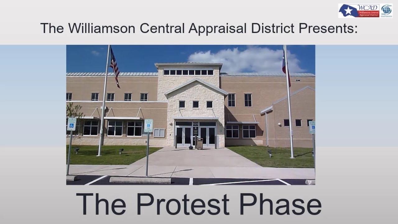 Protest Phase - Williamson Central Appraisal District - YouTube