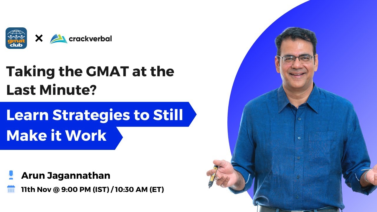 Taking the GMAT at the Last Minute? Learn Strategies to Still Make it ...