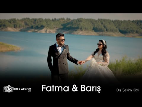 Barış & Fatma - Dış çekim klibi - İlker Akkoç Art