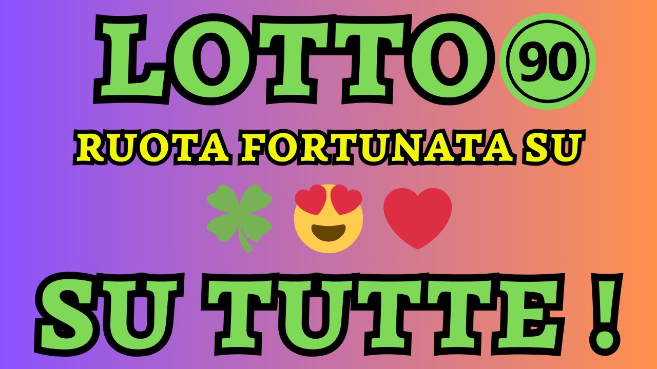 🍀 ESCLUSIVA: La Ruota Fortunata PREDICE Ambo e Terno | Numeri GRATUITI ...