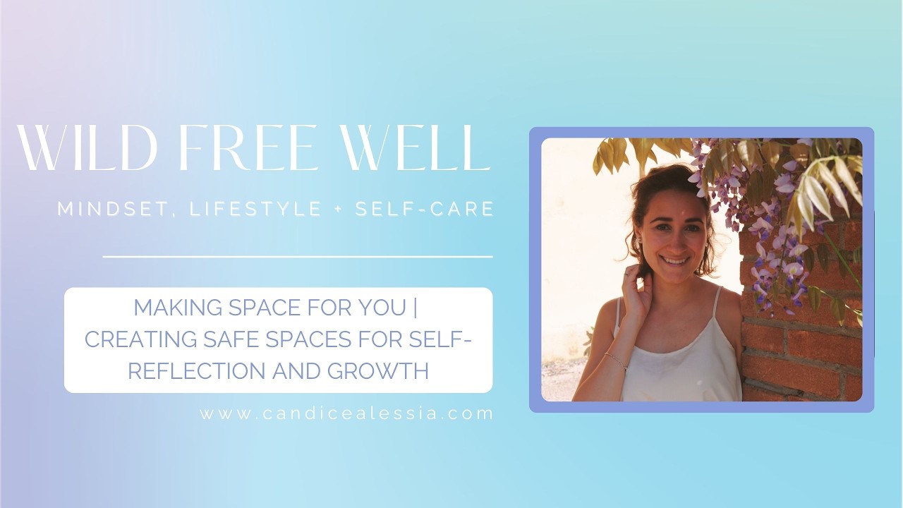 Making space for you | Creating Safe Spaces for Self-Reflection and ...