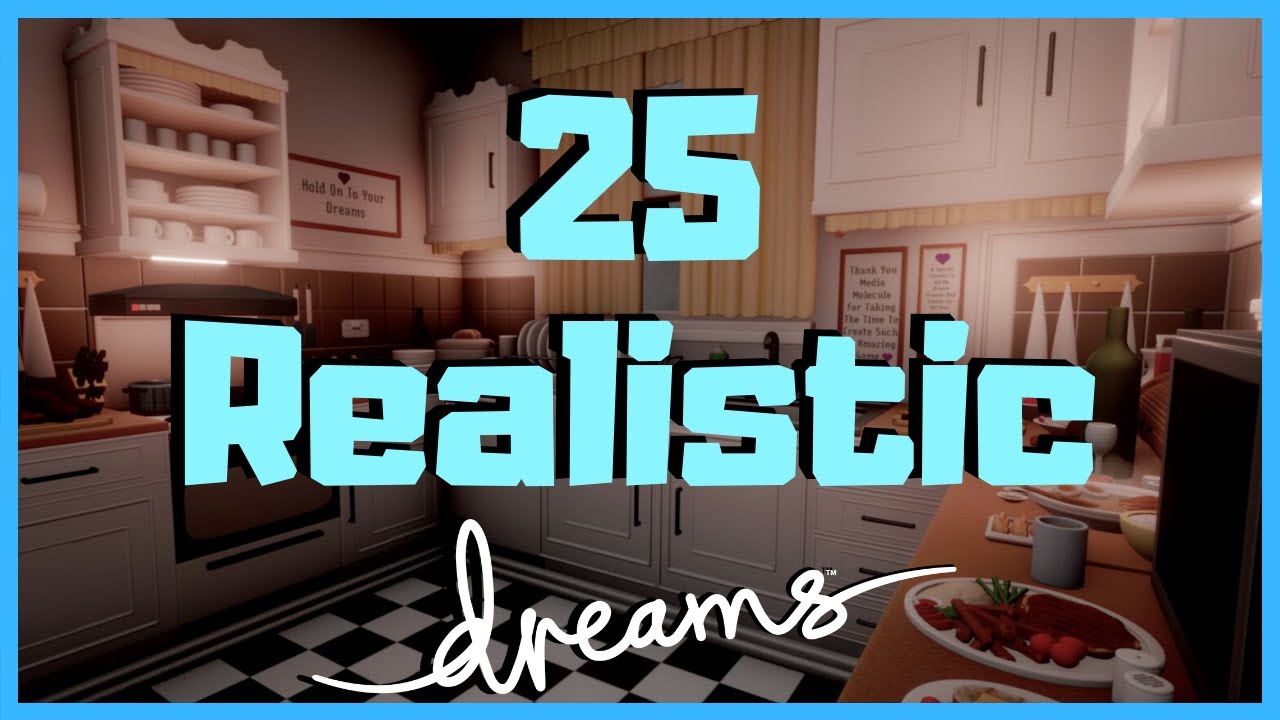 25 MORE Realistic Dreams | Dreams PS4/PS5 | Dreams Compilation - YouTube