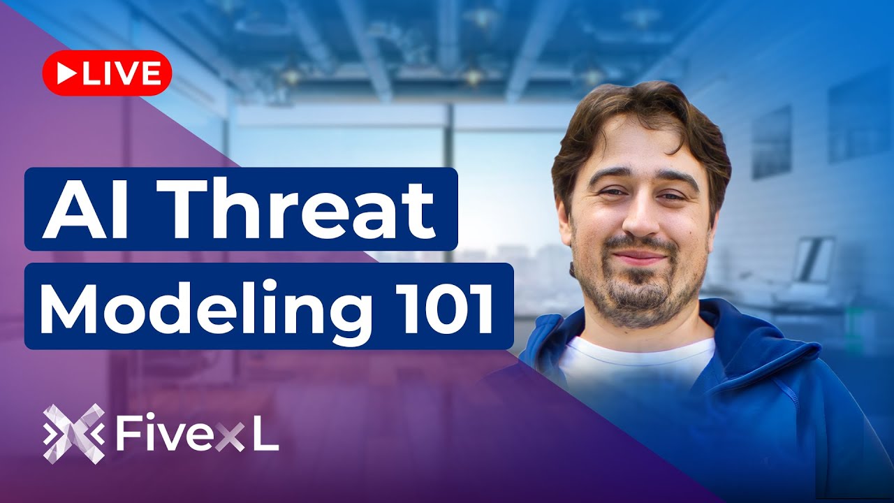 AI Threat Modeling 101 by FivexL expert - YouTube