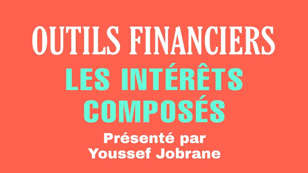 chapitre 2: les intérêts Composés (cours avec exercices) - YouTube
