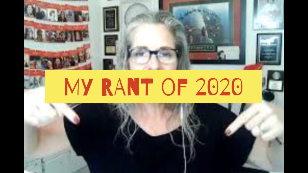 My Rant of 2020 - YouTube
