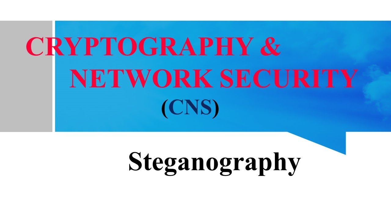 Steganography in Cryptography and Network Security | Lec15 # ...