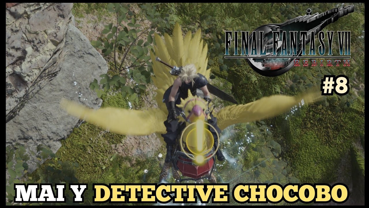 8#| Cap.2 - MAI y Detective Chocobo | Final Fantasy VII Rebirth PC: 100 ...