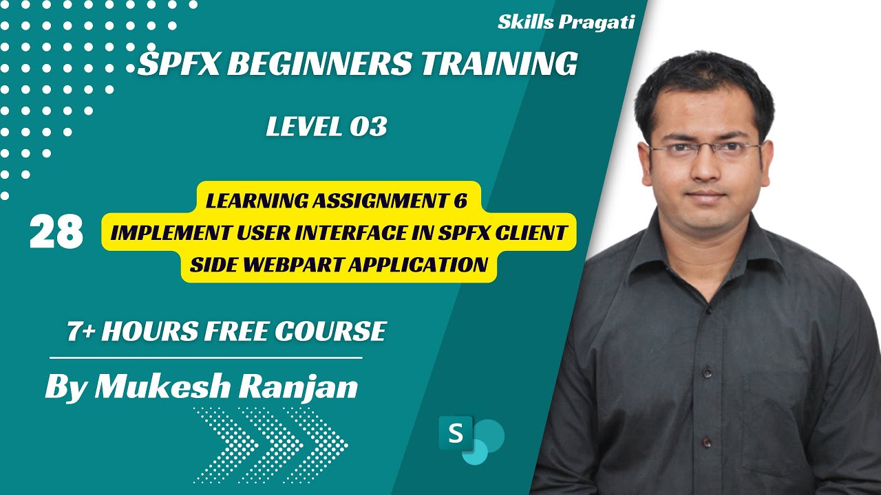 Learning Assignment 6 - Implement User Interface In SPFX Client - YouTube
