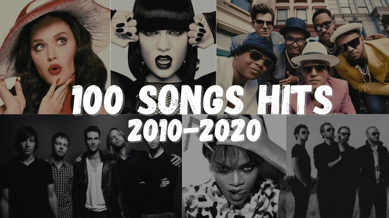 Best Songs of 2010–2020 | Top Hits That Defined a Decade - YouTube