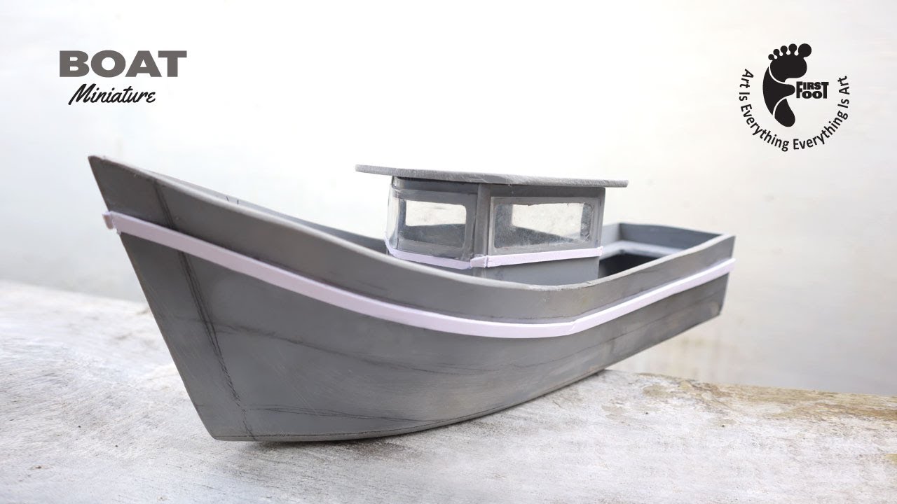 Fishing Boat | Handmade Miniature | Material PVC | Boat Making | Part 1 ...