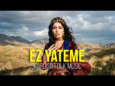 Ez Yateme | Kurdish Folk Music