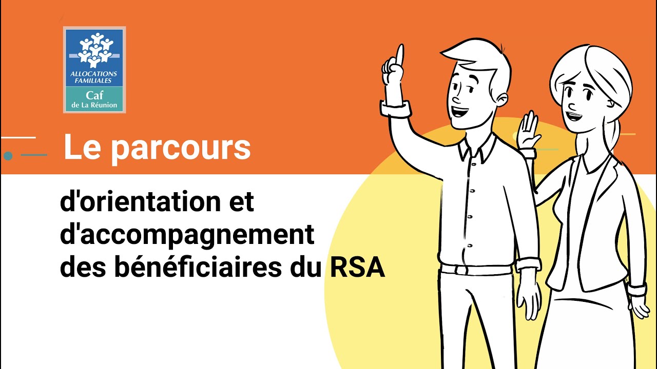 Le parcours d'orientation et d'accompagnement des bénéficiaires du Rsa ...