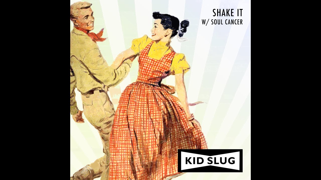 Kid Slug - Shake It (Promo) - YouTube