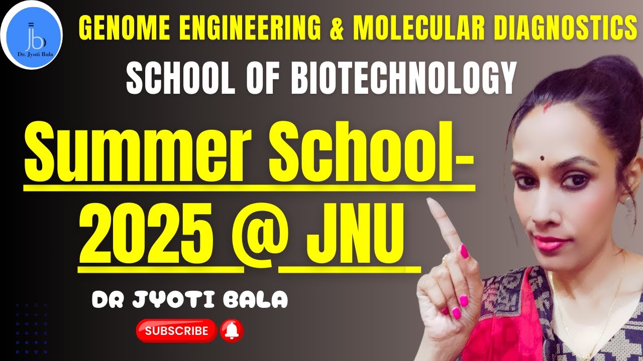 Summer Training at JNU| Summer School-2025: Genome Engineering ...
