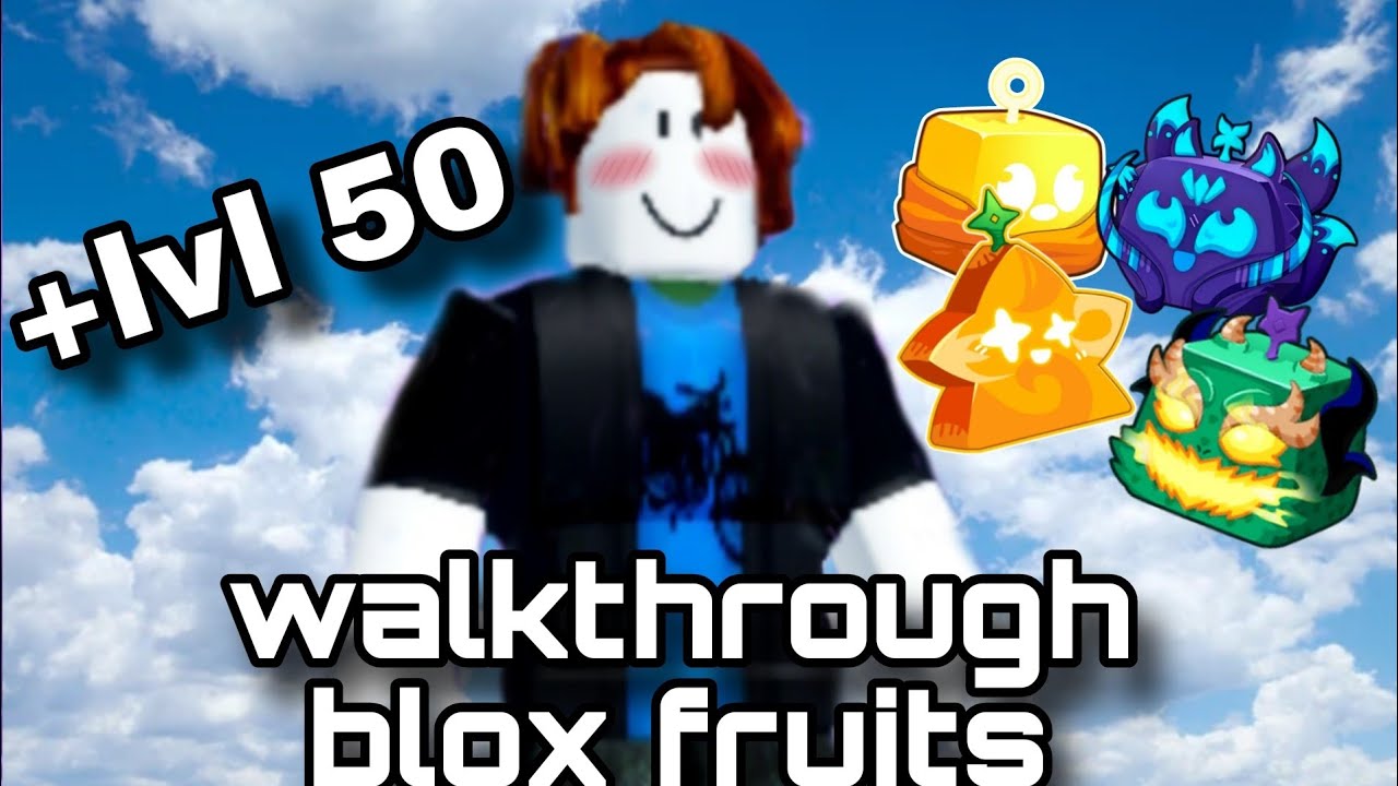 walkthrough blox fruits (but every lvl 50 i change fruit) #bloxfruit ...