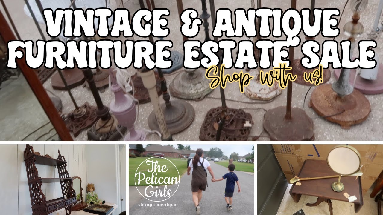 ANTIQUE FURNITURE ESTATE SALE | Shopping for our vintage boutique ...