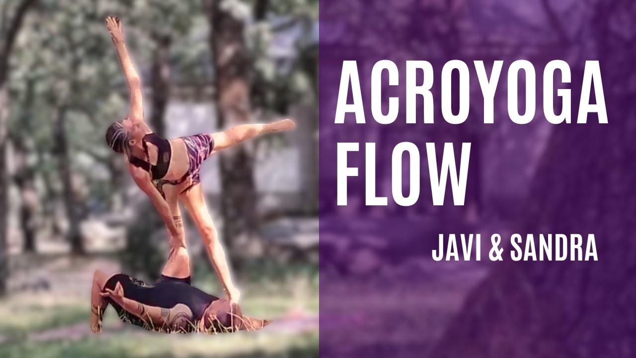 AcroYoga Flow con Javi & Sandra - YouTube