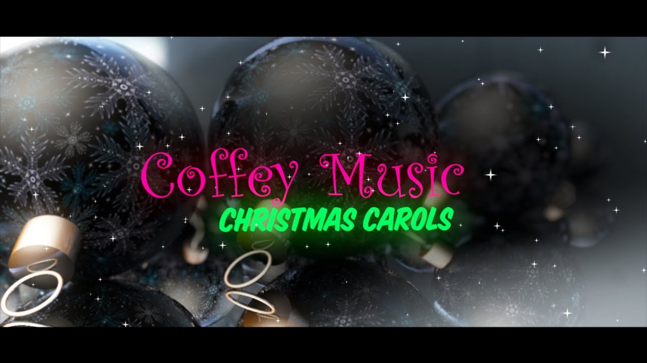 Coffey Music Christmas Carols - YouTube