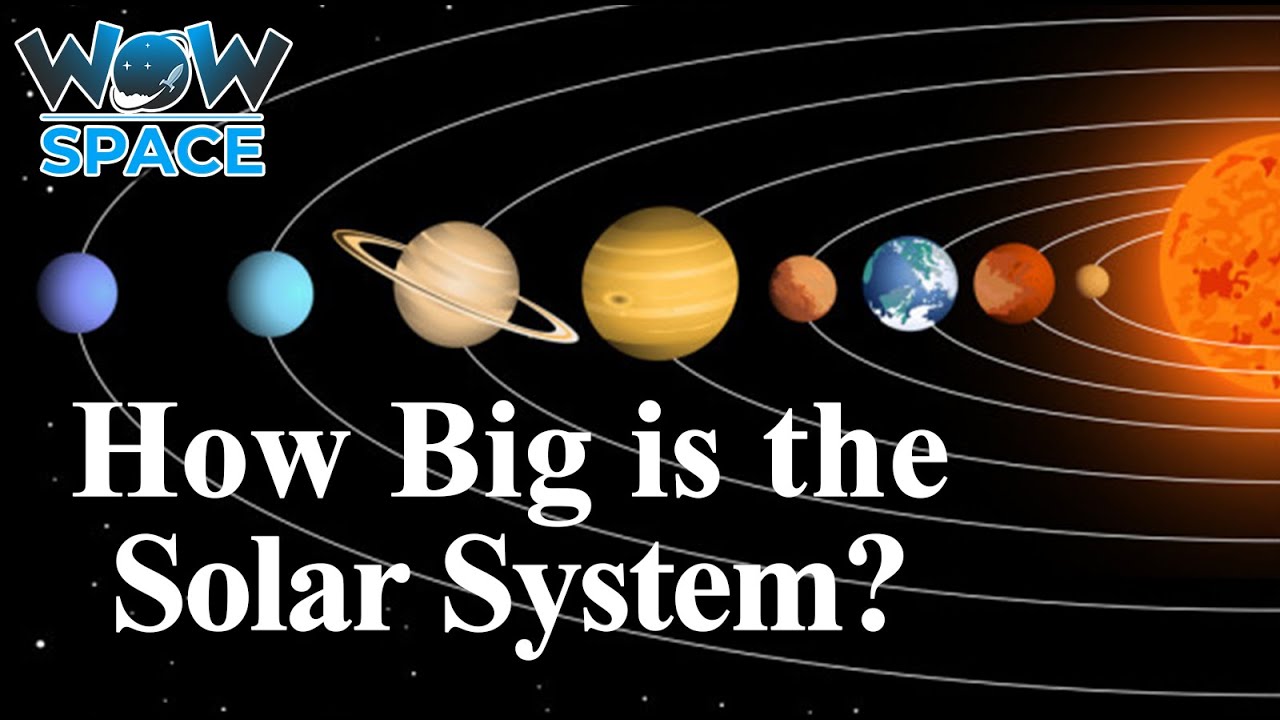 How Big Is The Solar System? | Amazing Space Facts | Space ...