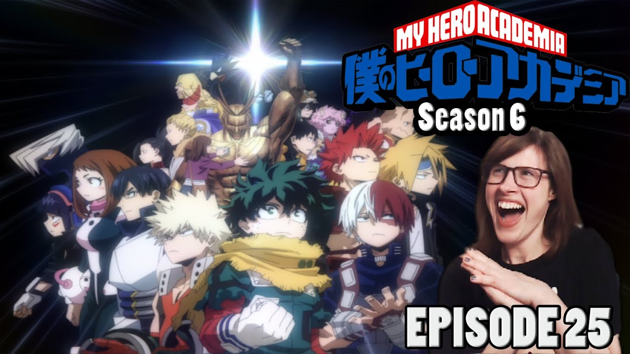 My Hero Academia Season 6: Episode 25 Reaction! NO MAN IS AN ISLAND ...