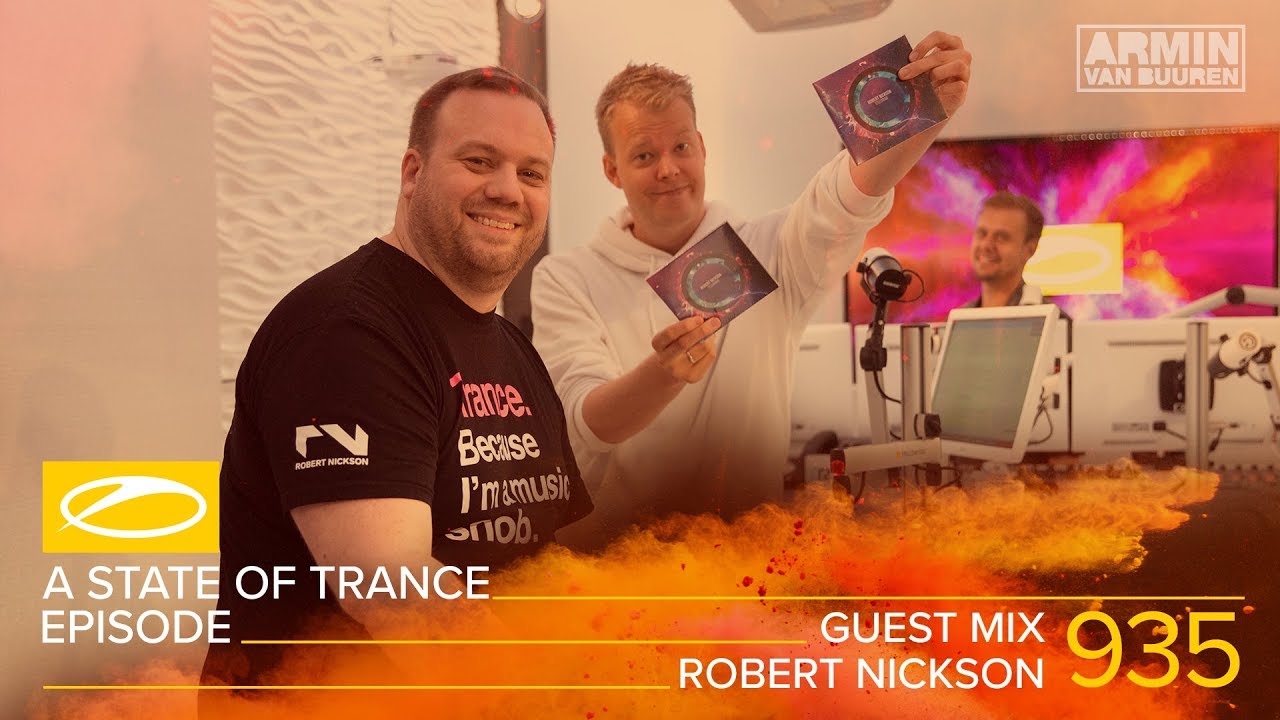 Robert Nickson - A State Of Trance Episode 935 Guest Mix [#ASOT935 ...