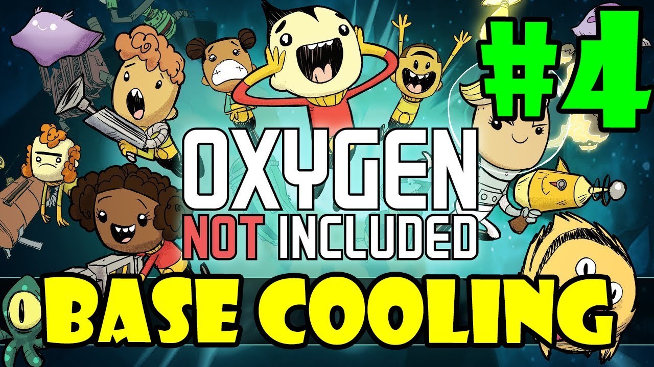FULL RELEASE - Oxygen Not Included - AIR CONDITIONING - Part 4 - [S1 ...