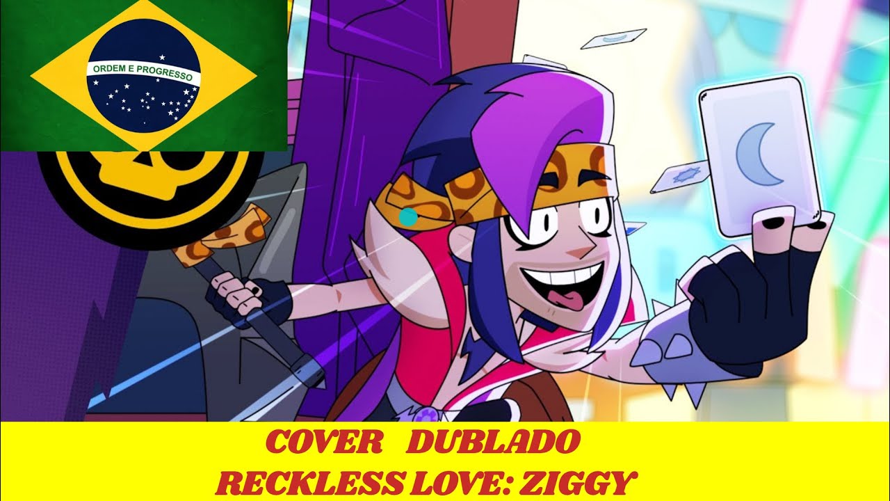 cover fan Brawl Stars Music Video Brawl Stars x Reckless Love: Ziggy ...