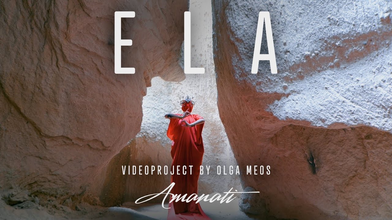 ELA @amanatimusic & Olga Meos / Cappadocia Video Project 2023 - YouTube