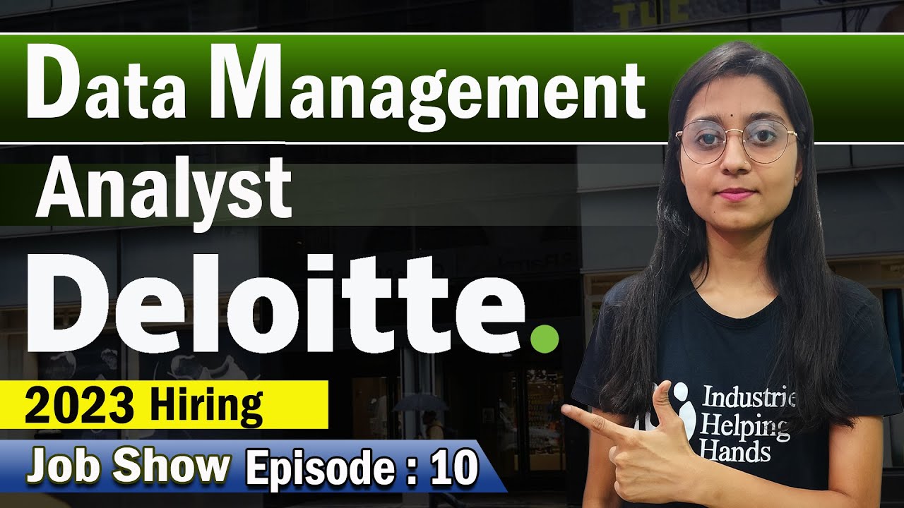 Deloitte Hiring | Data Management Analyst | Latest Jobs | Fresher's ...