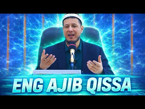 ABDULAZIZ DOMLA-ENG AJIB QISSA | АБДУЛАЗИЗ ДОМЛА-ЭНГ АЖИБ ҚИССА |