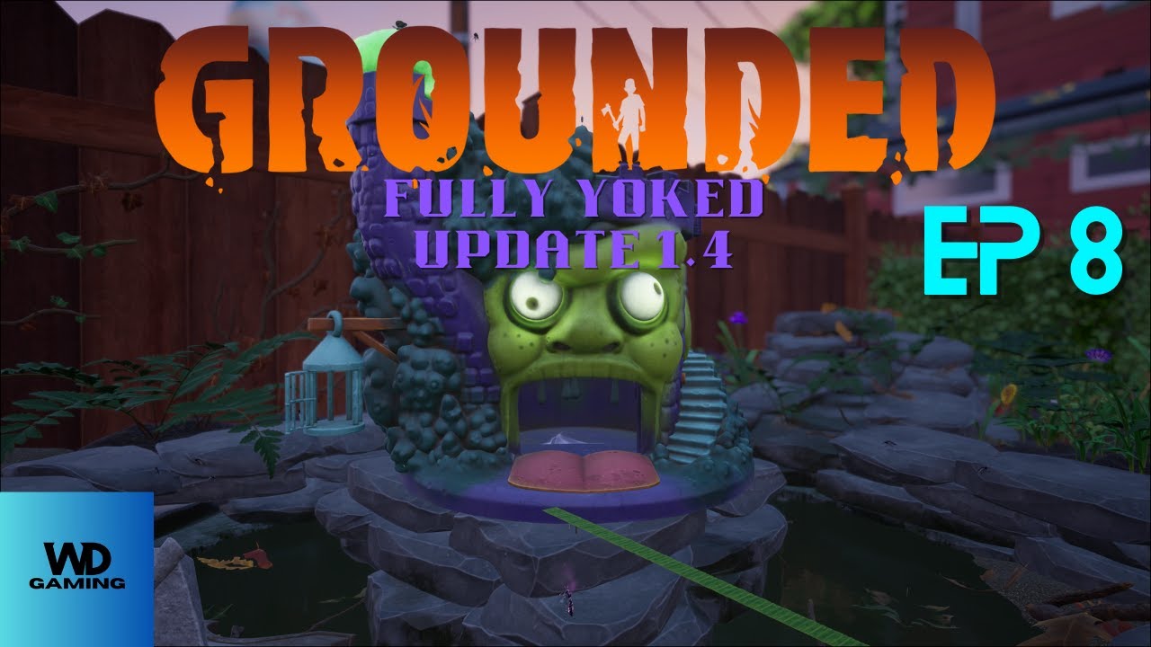 Grounded Fully Yoked Updated 1.4 | Gameplay | Ep 8 - YouTube